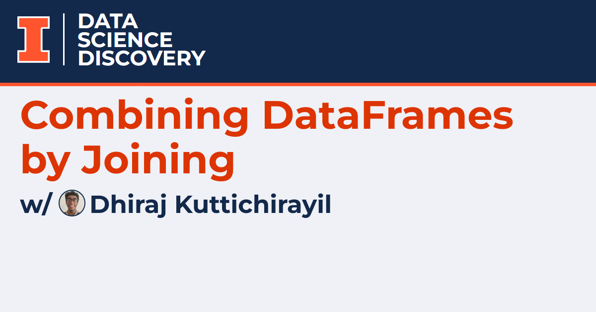Combining DataFrames by Joining - Data Science Discovery Combining DataFrames by Joining - Data Science Discovery