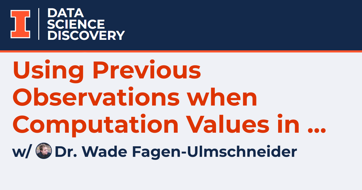 Using Previous Observations When Computation Values In A Dataframe Data Science Discovery