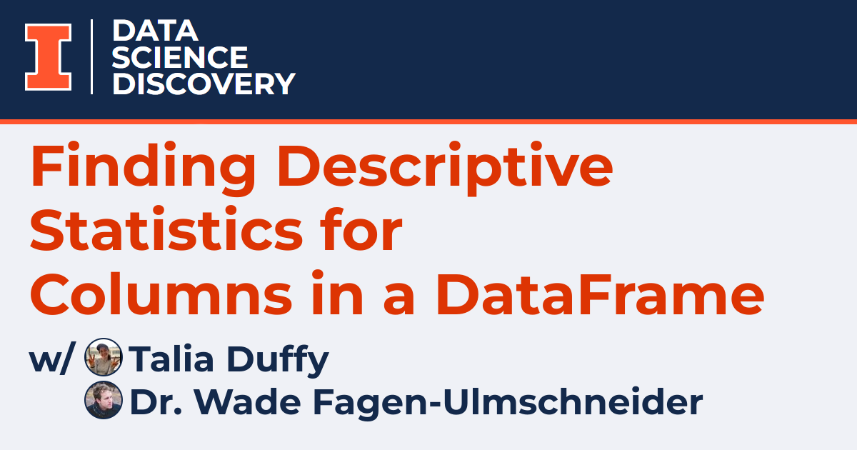 Finding Descriptive Statistics For Columns In A Dataframe Data Science Discovery