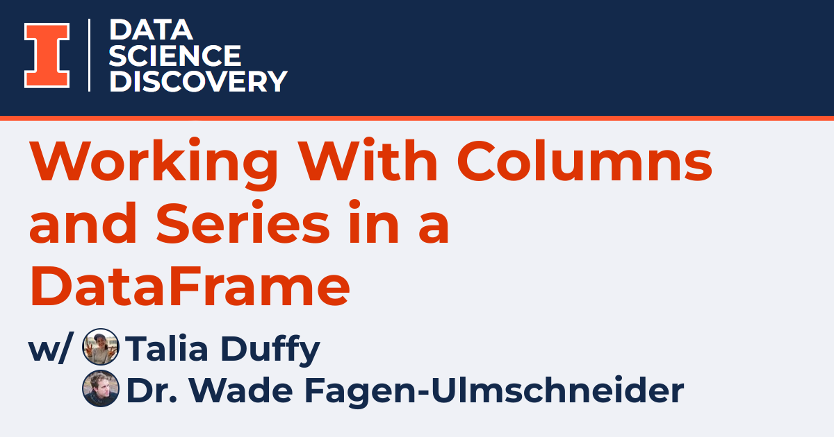 Working With Columns And Series In A DataFrame Data Science Discovery
