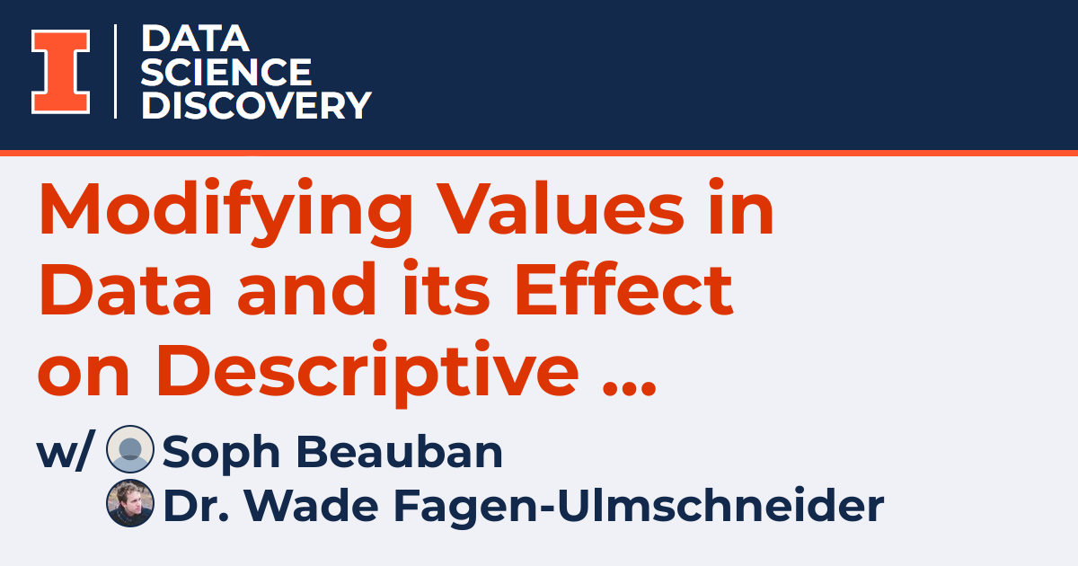 Modifying Values in Data and its Effect on Descriptive Statistics - Data Science Discovery