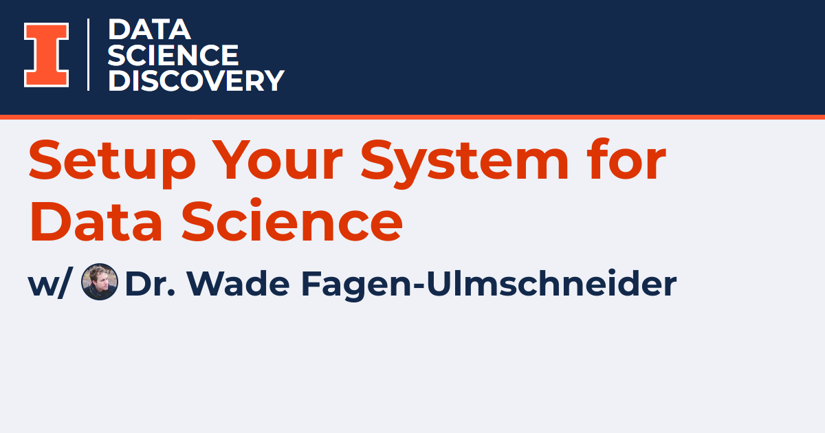 Setup Your System for Data Science - Data Science Discovery