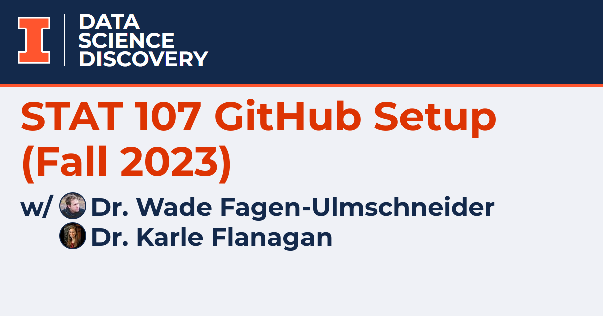 STAT 107 GitHub Setup (Fall 2023) - Data Science Discovery