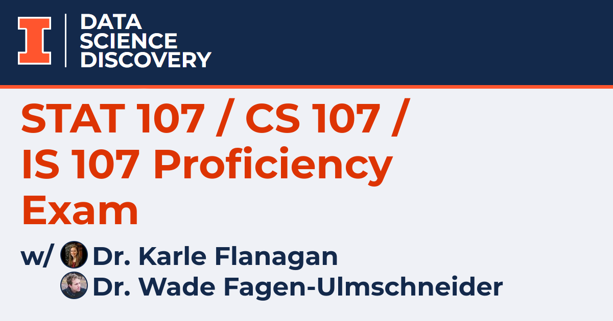 STAT 107 / CS 107 / IS 107 Proficiency Exam - Data Science Discovery